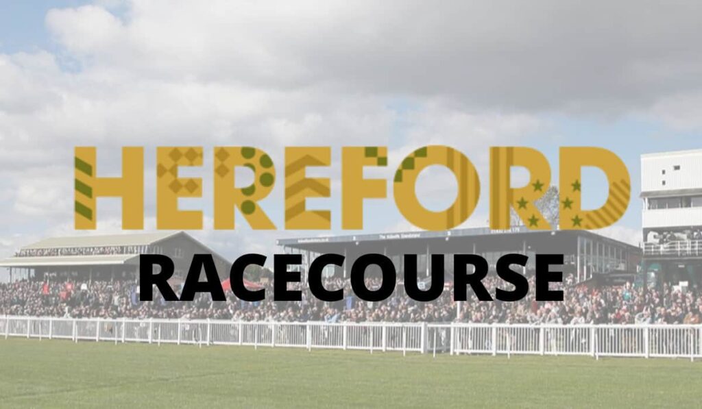 Hereford Racecourse Guide - Guide, Fixtures, Betting & Tips - 2025