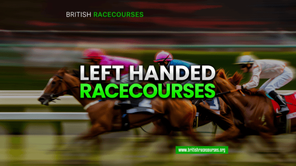 British Racecourses: Complete Guide to UK Horse Racing Venues
